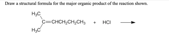 Solved Draw a structural formula for the major organic | Chegg.com