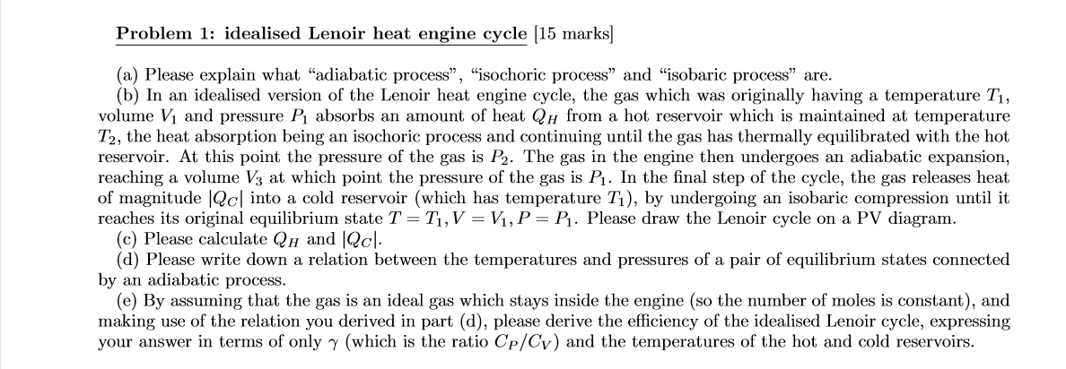 Solved Problem 1: idealised Lenoir heat engine cycle (15 | Chegg.com