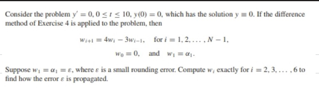 Solved Consider the problem y'=0,0≤t≤10,y(0)=0, ﻿which has | Chegg.com