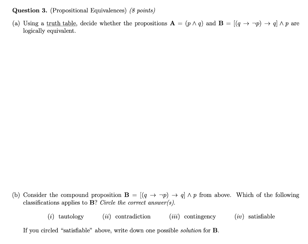 Solved Question 3. (Propositional Equivalences) (8 points) | Chegg.com