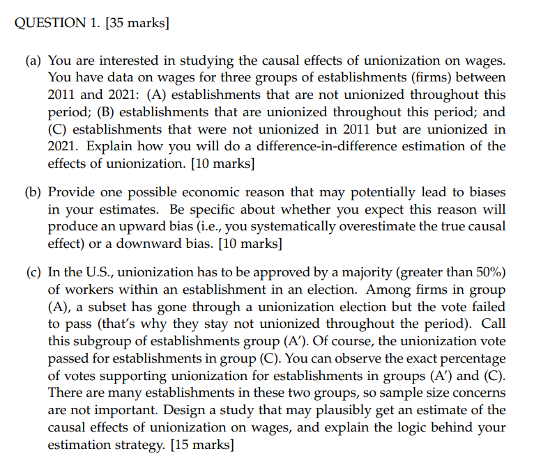 Solved (a) You are interested in studying the causal effects | Chegg.com