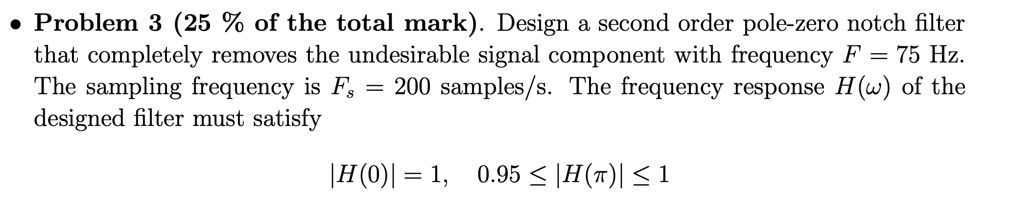 Solved • Problem 3 (25 % of the total mark). Design a second | Chegg.com