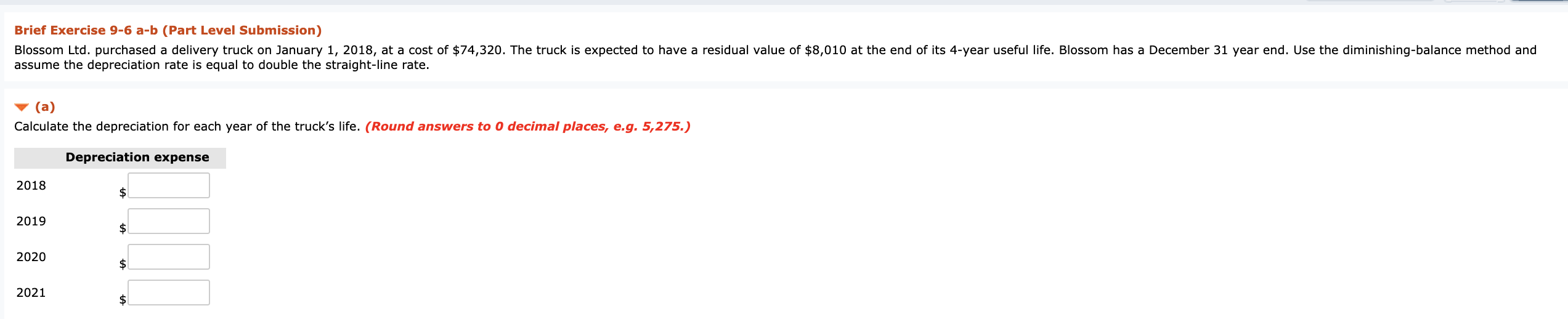 Solved Brief Exercise 9-6 a-b (Part Level Submission) | Chegg.com