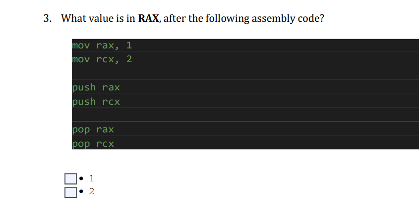 Solved 3. What value is in RAX, after the following assembly | Chegg.com