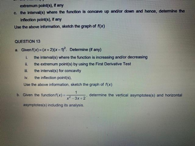 Solved extremum point(s), If any c. the interval(s) where | Chegg.com