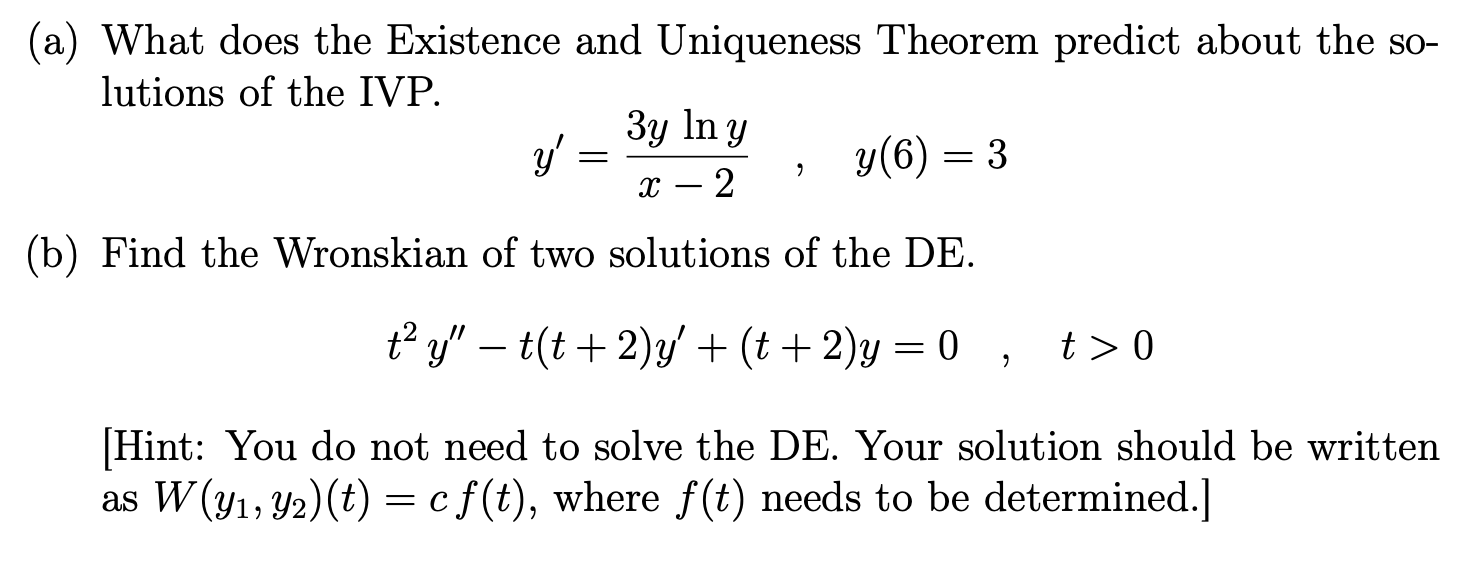 Solved (a) What does the Existence and Uniqueness Theorem | Chegg.com