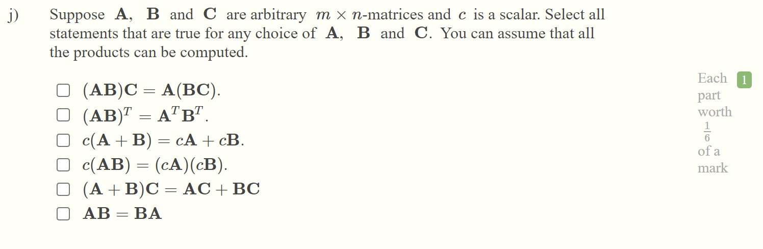 Solved j) Suppose A, B and C are arbitrary mx n-matrices and | Chegg.com