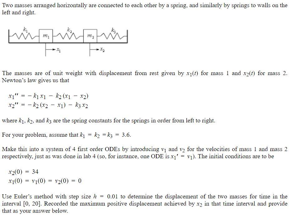 Two masses arranged horizontally are connected to | Chegg.com