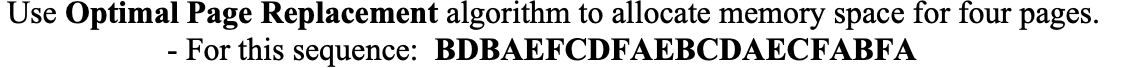 Solved Use Optimal Page Replacement algorithm to allocate | Chegg.com