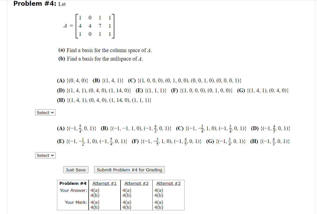 Solved Problem #4: Let A=⎣⎡141040171111⎦⎤ (a) Find a basis | Chegg.com