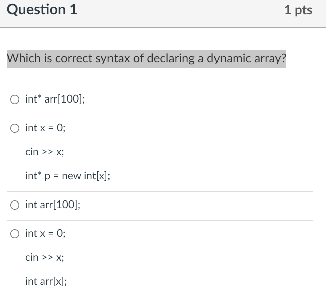 Solved Which Is Correct Syntax Of Declaring A Dynamic Array 