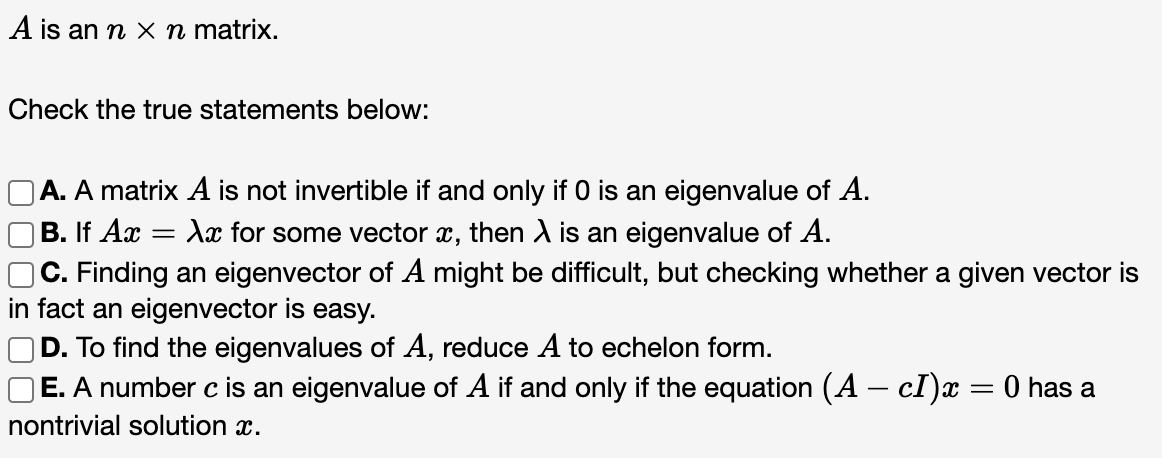 Solved A is an n×n matrix. Check the true statements below: | Chegg.com