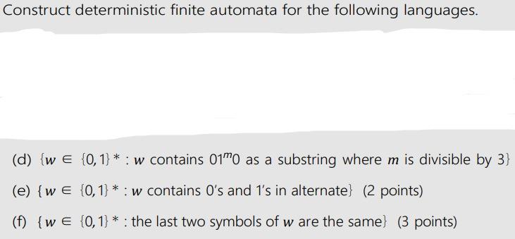Solved Construct Deterministic Finite Automata For The