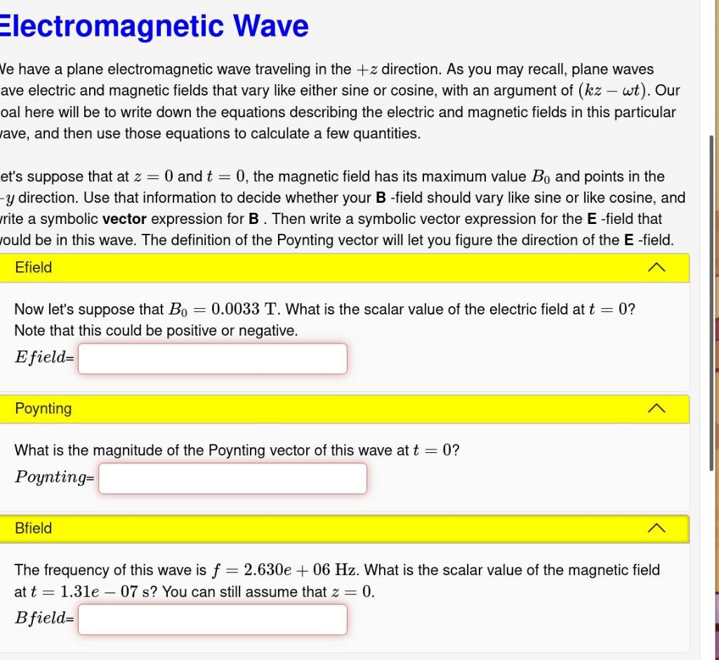Solved Electromagnetic Wave Ve have a plane electromagnetic | Chegg.com