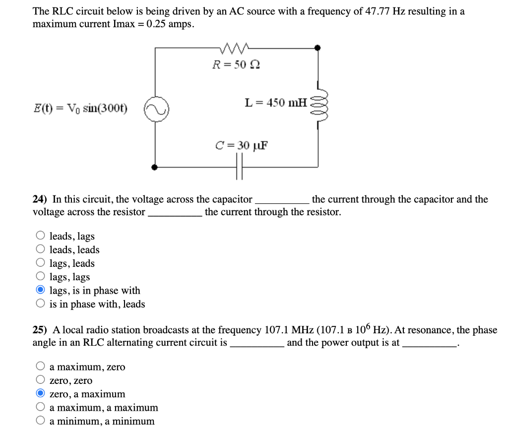 Solved The RLC circuit below is being driven by an AC source | Chegg.com