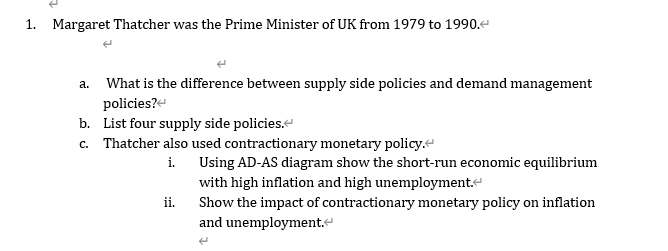 Solved 1. Margaret Thatcher was the Prime Minister of UK | Chegg.com
