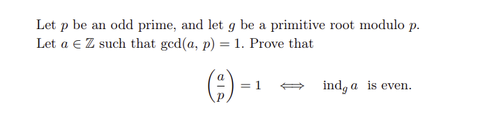 Solved Let p be an odd prime, and let g be a primitive root | Chegg.com