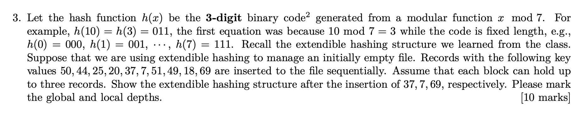 Solved = ܕ ' .. 3. Let the hash function h(x) be the 3-digit | Chegg.com
