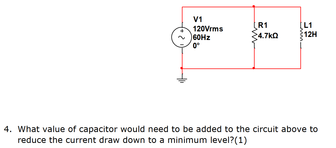 Solved R1 V1 120Vrms 60Hz |L1 312H 34.7k2 0° 4. What value | Chegg.com