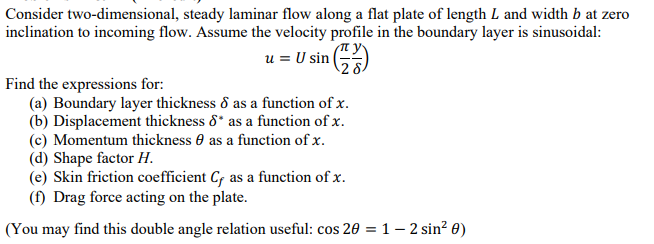 Solved Consider two-dimensional, steady laminar flow along a | Chegg.com