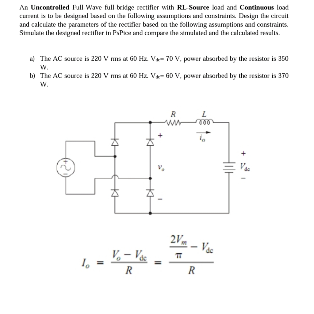 Solved An Uncontrolled Full-Wave full-bridge rectifier with | Chegg.com
