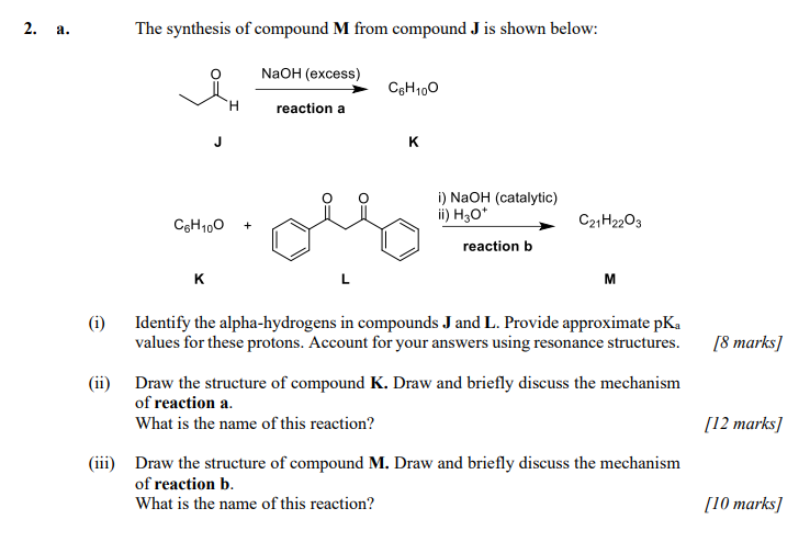 Solved 2. a. The synthesis of compound M from compound J is | Chegg.com