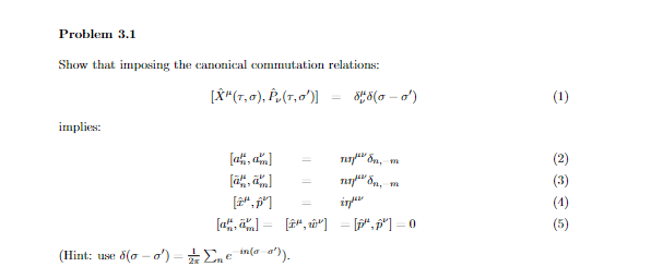 Solved Problem 3 1show That Imposing The Canonical
