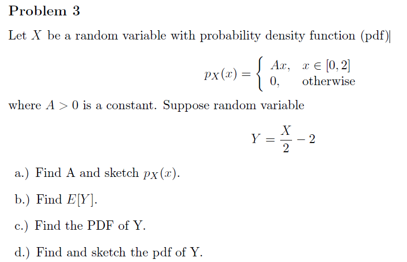 Solved Problem 3 Let X be a random variable with probability | Chegg.com