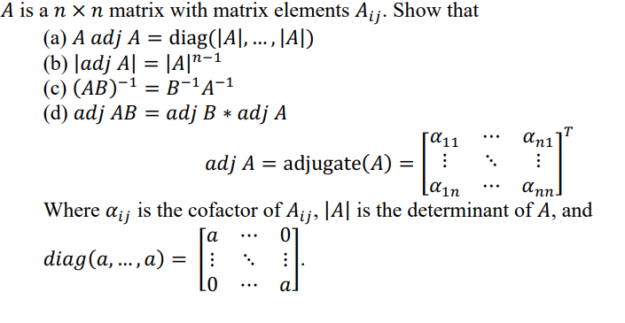 Solved a n×n matrix with matrix elements Aij. Show that (a) | Chegg.com