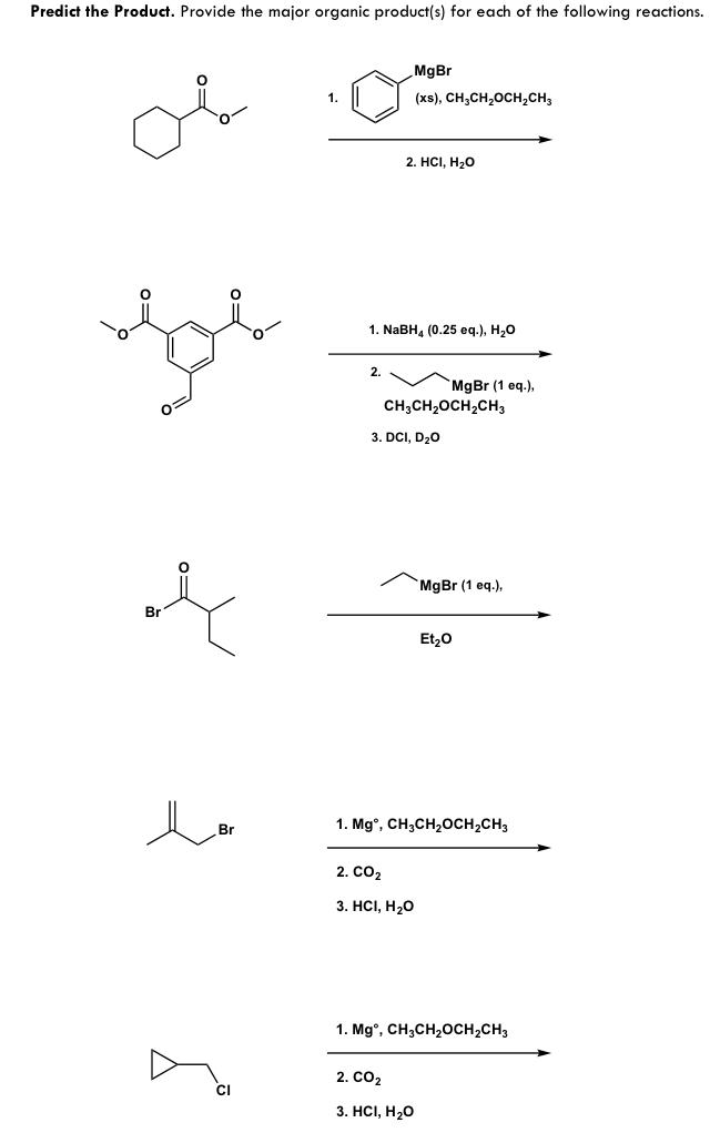 Solved Predict the Product. Provide the major organic | Chegg.com