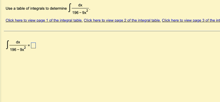 Solved Use a table of integrals to determine ∫196−9x2dx | Chegg.com