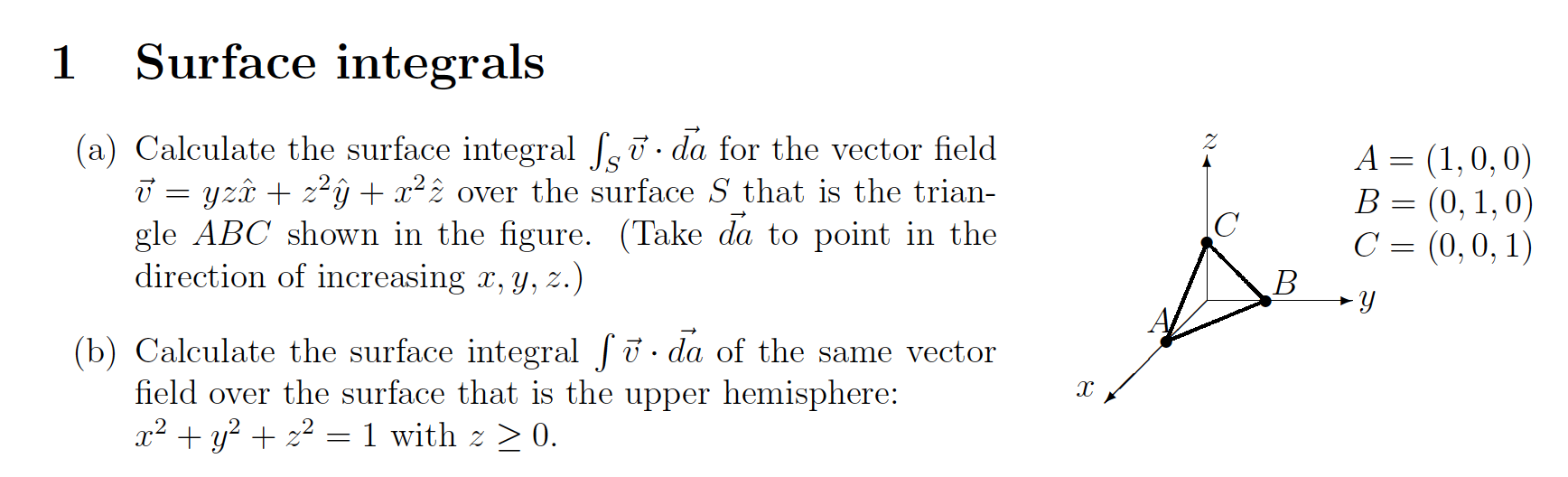 Solved Surface integrals 1 (a) Calculate the surface | Chegg.com