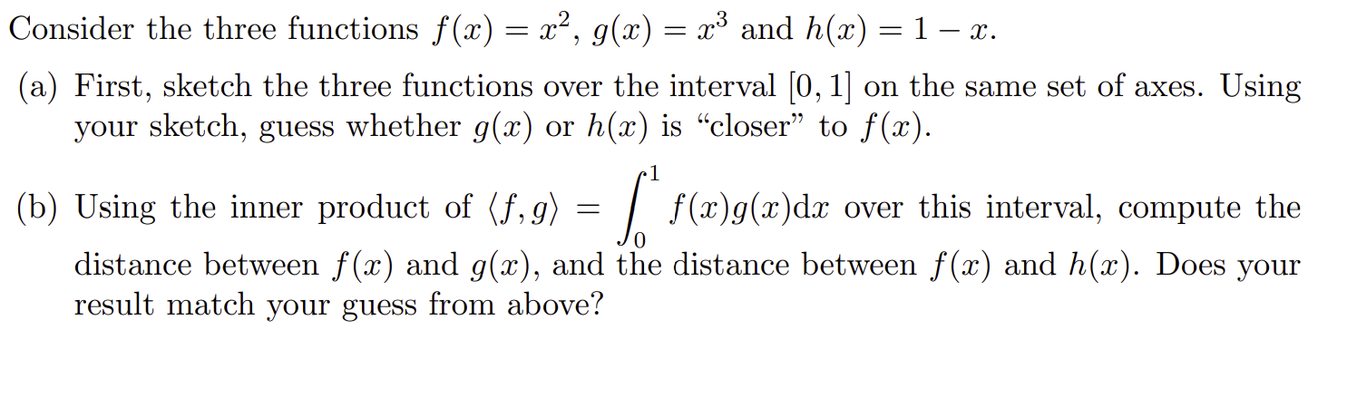 Solved Consider the three functions f(x)=x2,g(x)=x3 and | Chegg.com