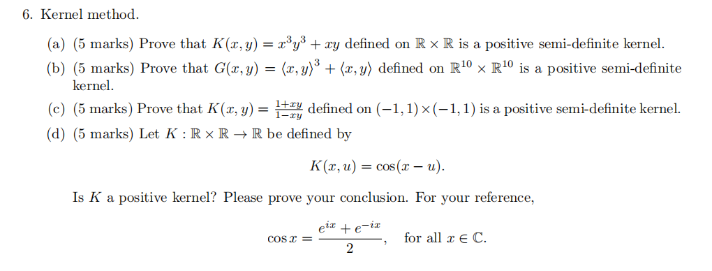 Solved Kernel method.(a) (5 ﻿marks) ﻿Prove that | Chegg.com