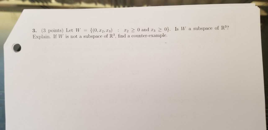 Solved 3. (3 points) Let W (0, 2, s2 0 and r 20 Explain. If | Chegg.com