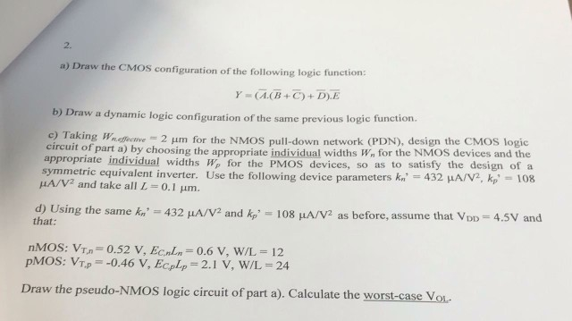 Solved a) Draw the CMOS configuration of the following logic | Chegg.com