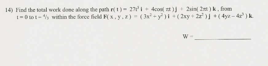 Solved 14) Find the total work done along the path | Chegg.com
