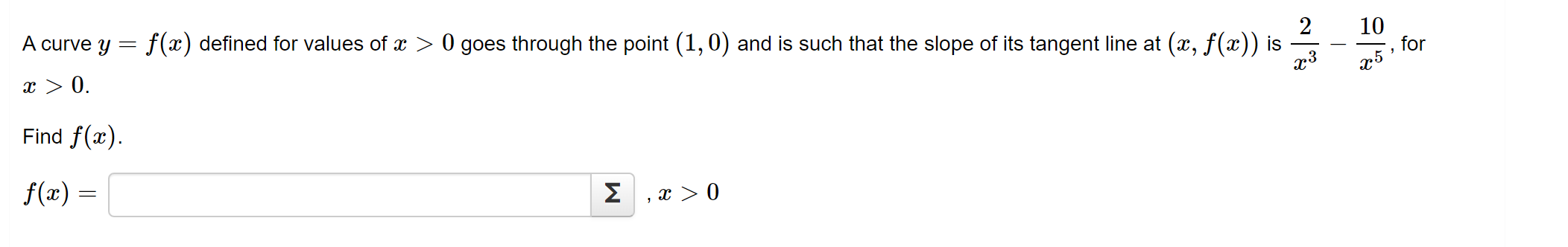 Solved 2 10 A curve y = f(x) defined for values of x > 0 | Chegg.com