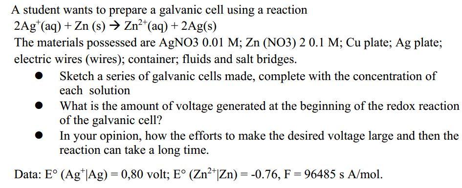 Solved A student wants to prepare a galvanic cell using a | Chegg.com