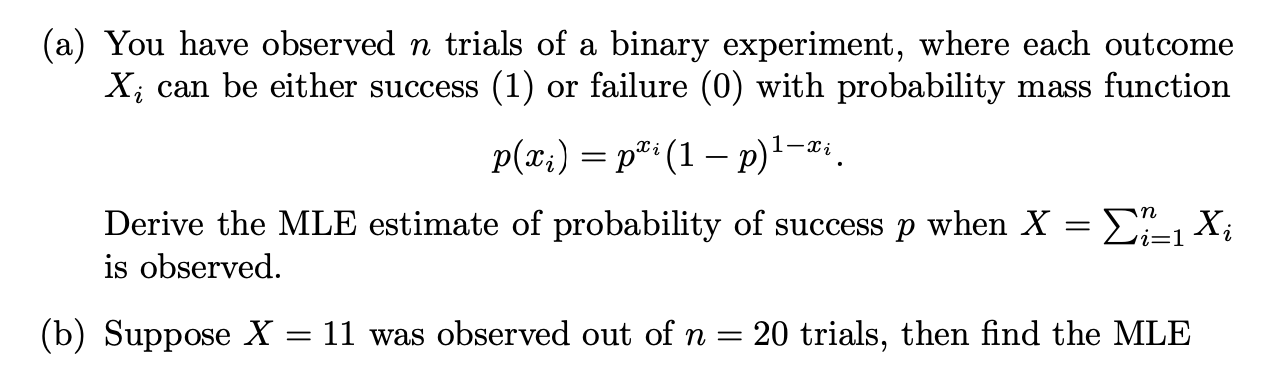 Solved (a) You have observed n trials of a binary | Chegg.com