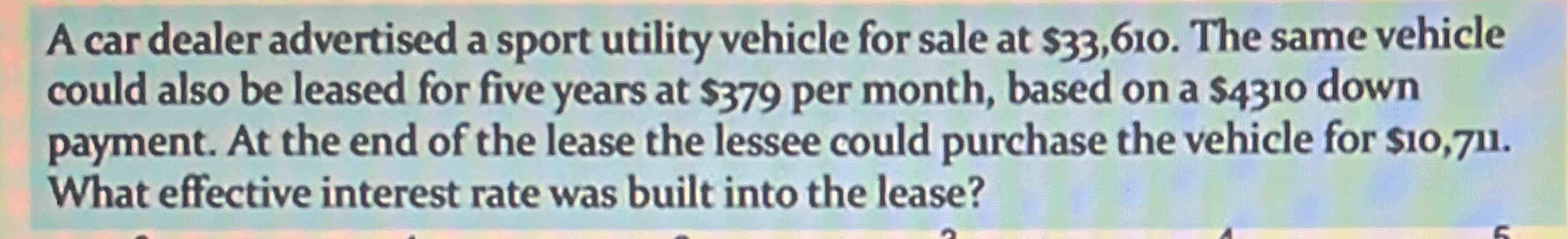 Solved A car dealer advertised a sport utility vehicle for | Chegg.com