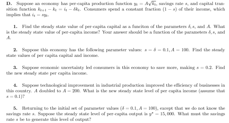 Solved D. Suppose an economy has per-capita production | Chegg.com