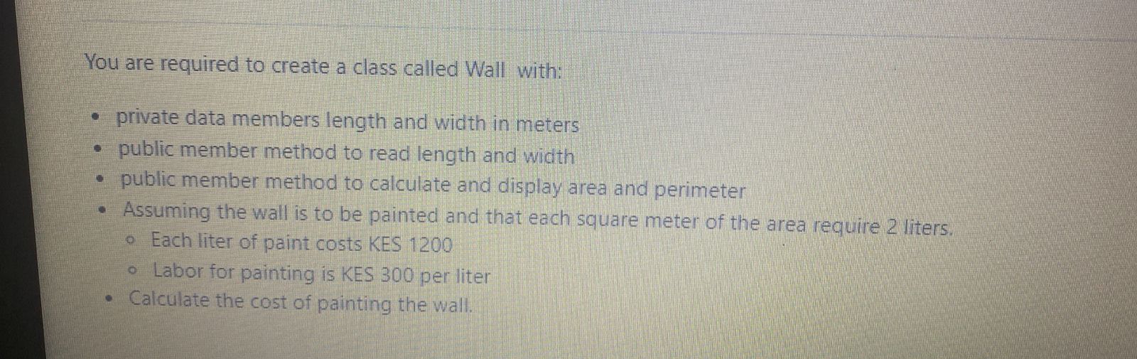 Solved You are required to create a class called Wall with: | Chegg.com