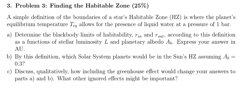 3. Problem 3: Finding the Habitable Zone (25%) A | Chegg.com