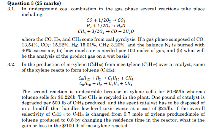 Solved Question 3 (25 marks) 3.1. In underground coal | Chegg.com