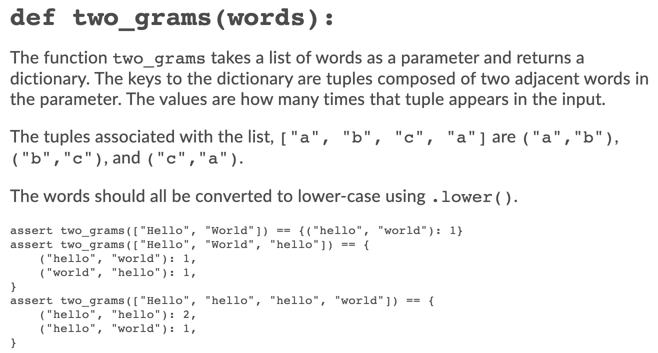 Solved def two_grams (words): The function two_grams takes a | Chegg.com