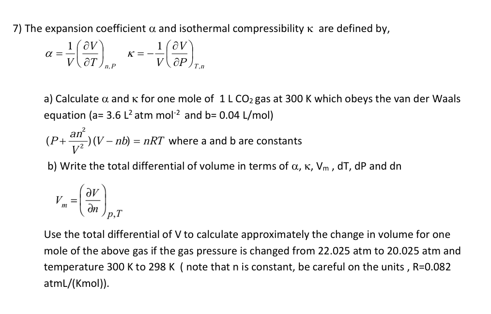 Solved The expansion coefficient α ﻿and isothermal | Chegg.com