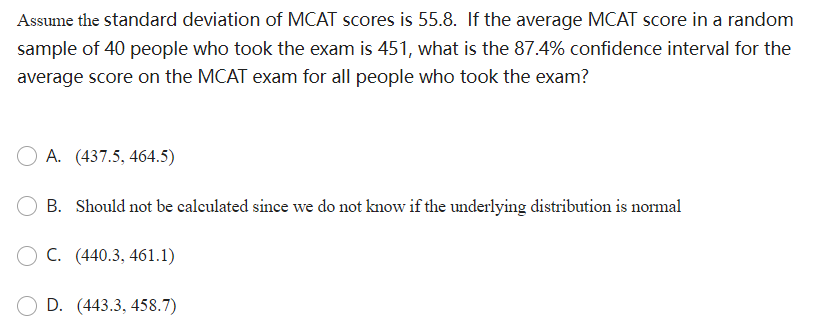 Solved Assume the standard deviation of MCAT scores is 55.8. | Chegg.com