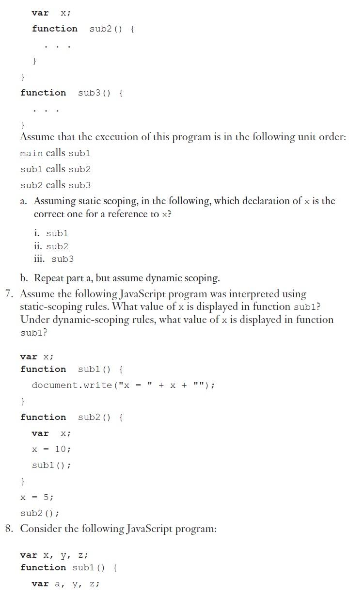 Solved var X; function sub2() { } } function sub3() { } | Chegg.com