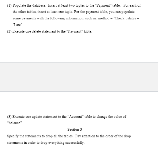 Solved Using SQL, create tables according to the given | Chegg.com